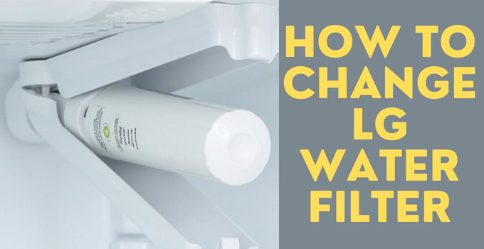 How to Change LG Water Filter: 5 Steps